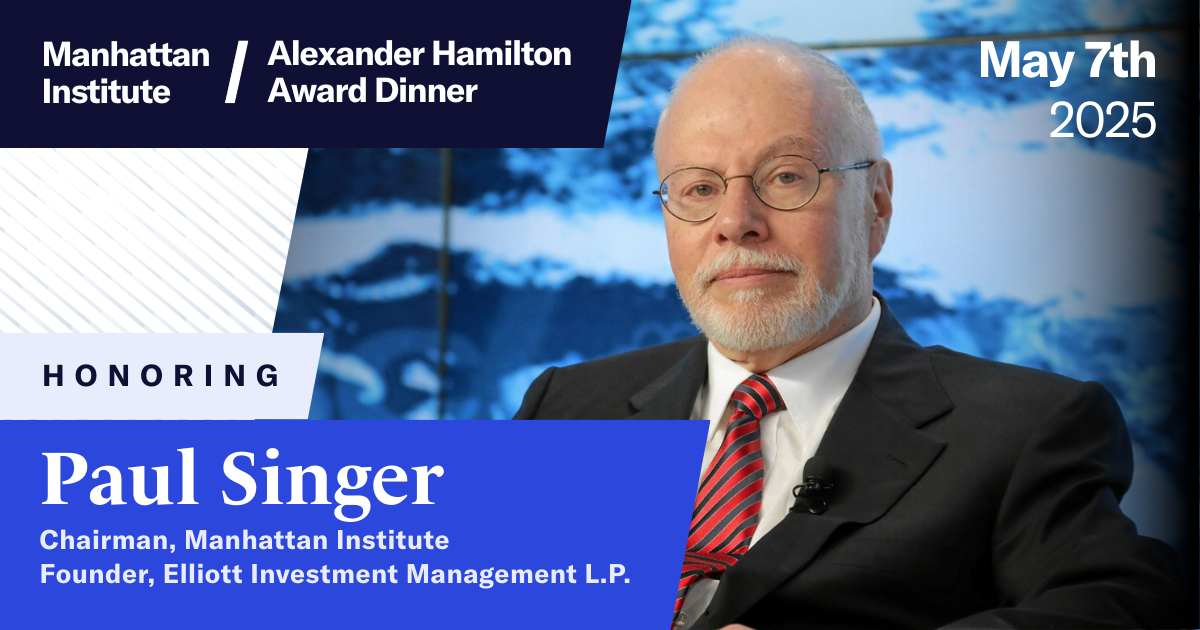 2025 Alexander Hamilton Award Dinner | Manhattan Institute
